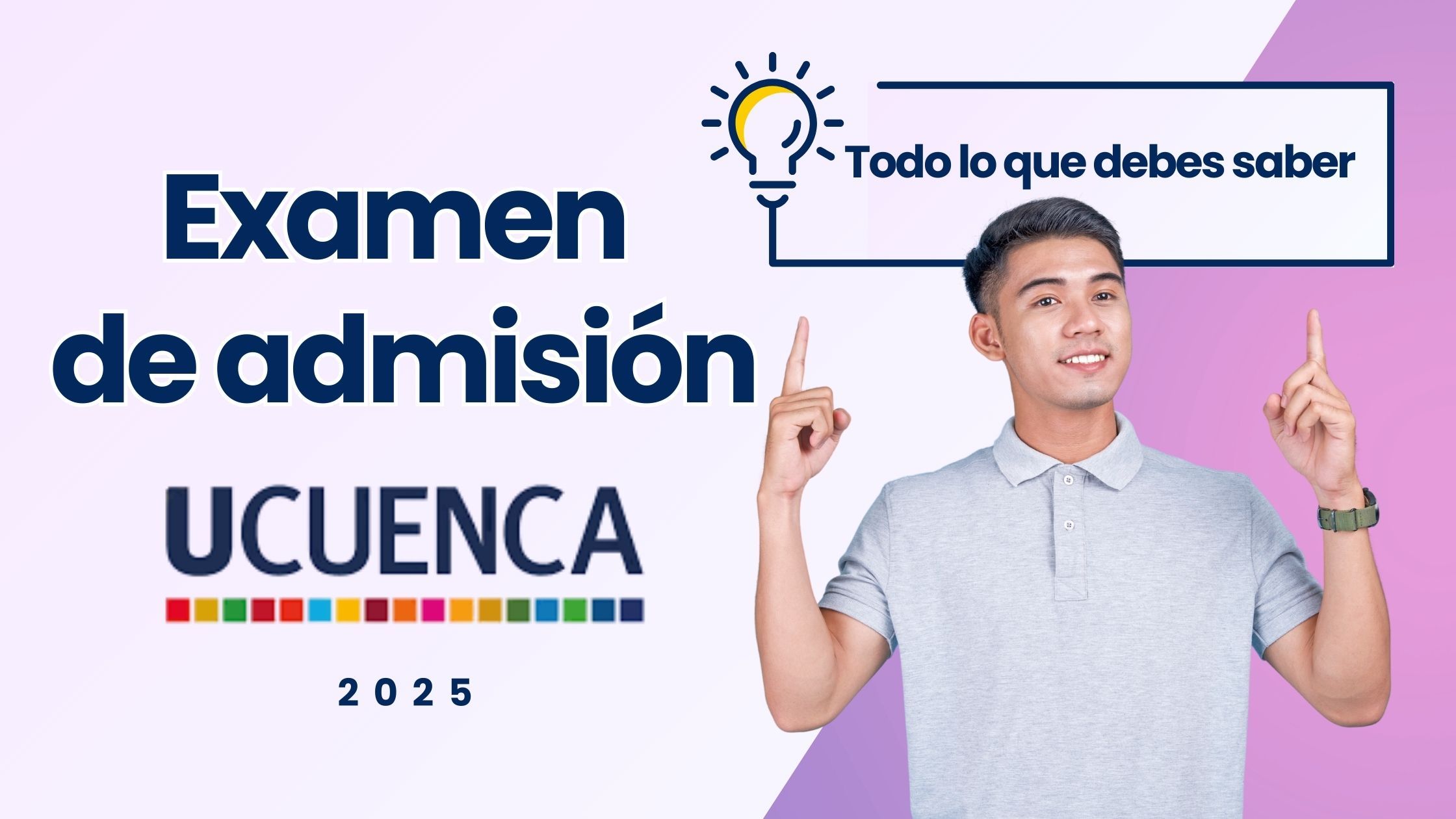 Examen de Admisión UCuenca 2025: Guía Completa